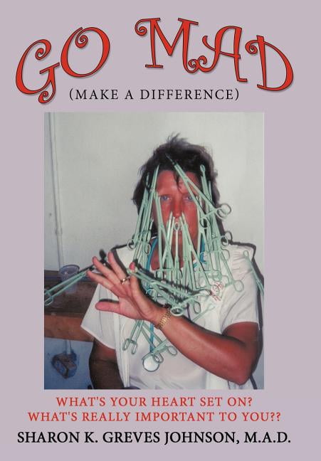 Go Mad (Making a Difference) (Hardcover) - Walmart.com