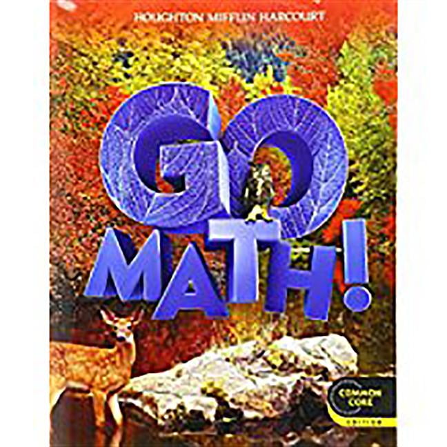 Go Math! Student Edition Grade 6 2012, (Paperback) - Walmart.com