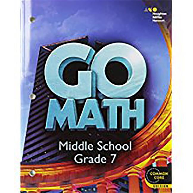 Go Math! Student Interactive Worktext Grade 7 2014, (Paperback ...