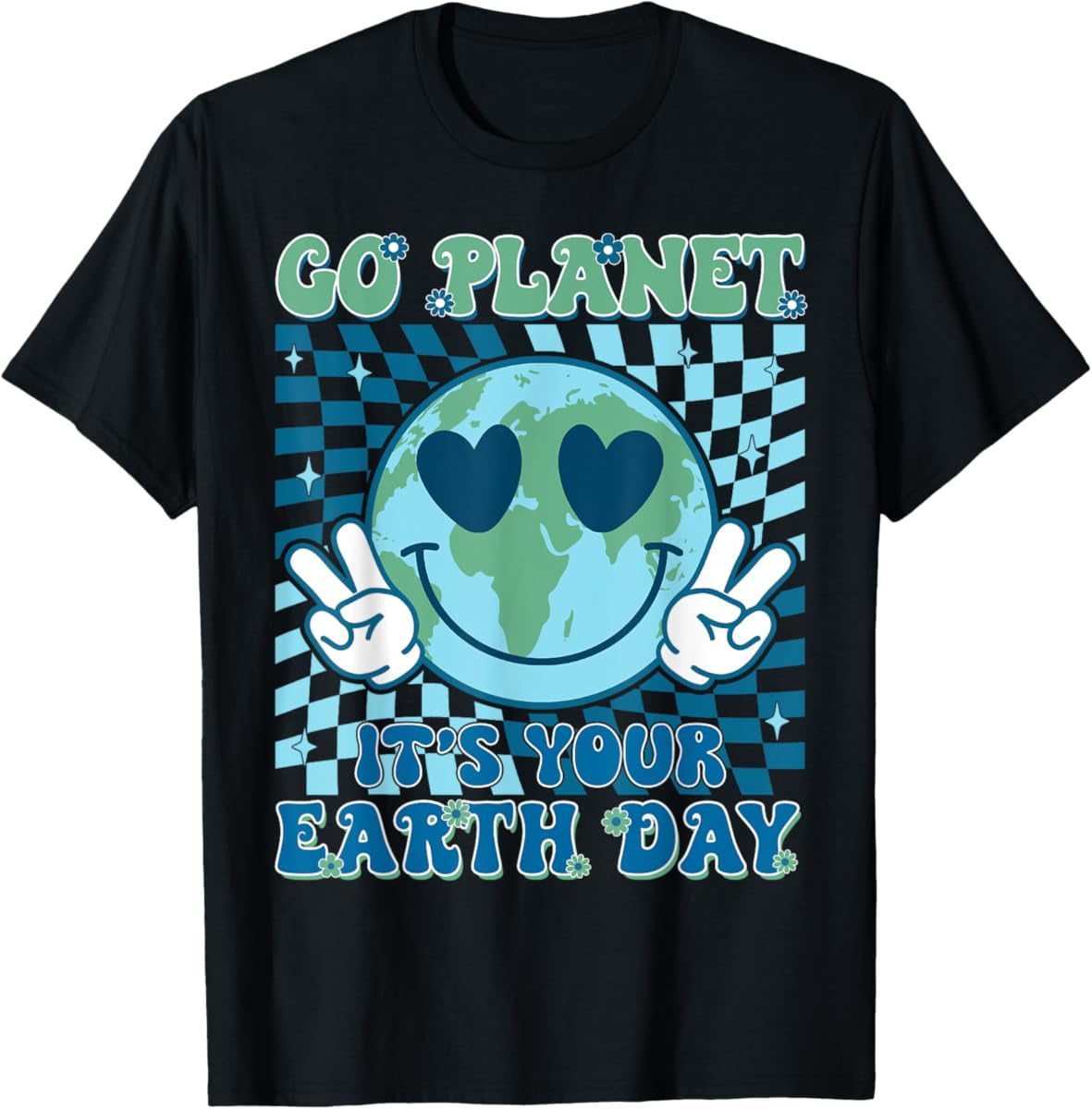 Go Planet It'S Your Earth Day Hippie Planet Anniversary Unisex T-Shirt ...