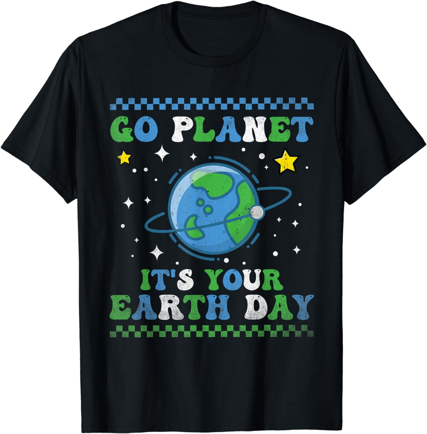 Go Planet it's Your Earth Day Funny Science Quote Earth Day T-Shirt ...