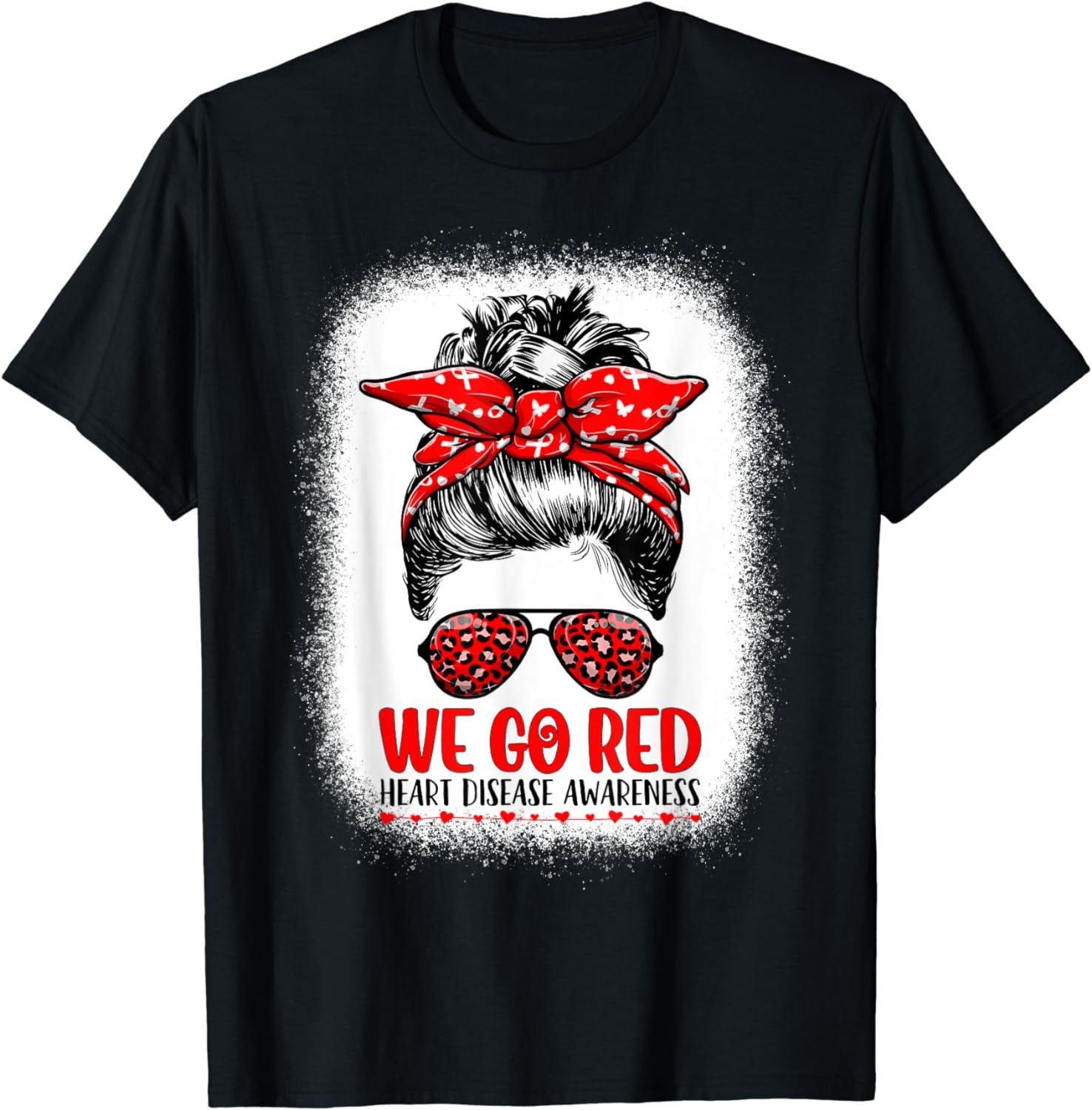 Go Red Messy Bun Women In February - Heart Disease Awareness T-Shirt ...