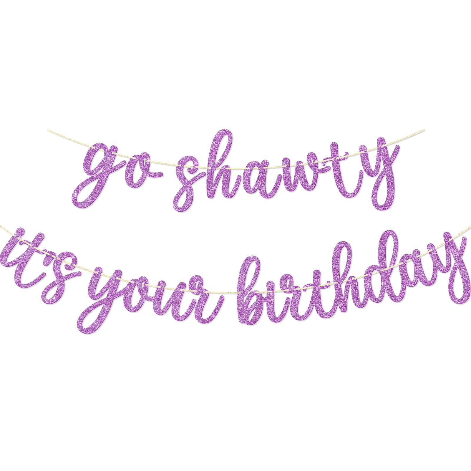 Go Shawty It's Your Birthday Banner, Hip Hop Birthday Party Decorations ...