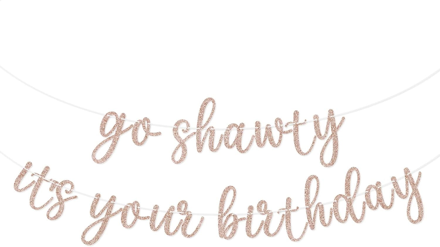 Go Shawty It's Your Birthday Banner, Hip Hop Birthday Party Decorations ...
