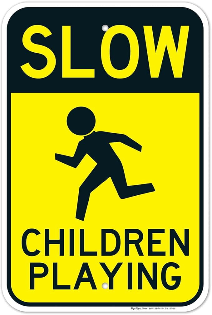 Go Slow Children Playing Sign,Board Metal Sign 12"x8" - Walmart.com