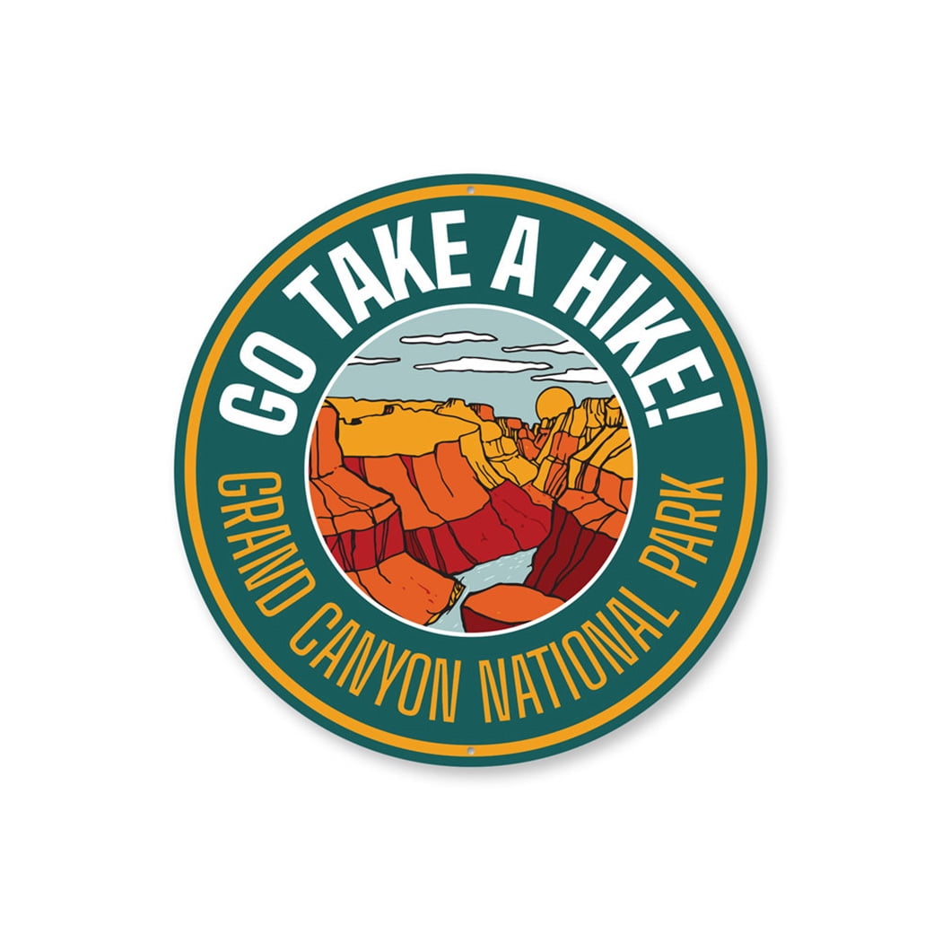 Go Take a Hike Park Sign, Grand Canyon National Park Aluminum Metal ...