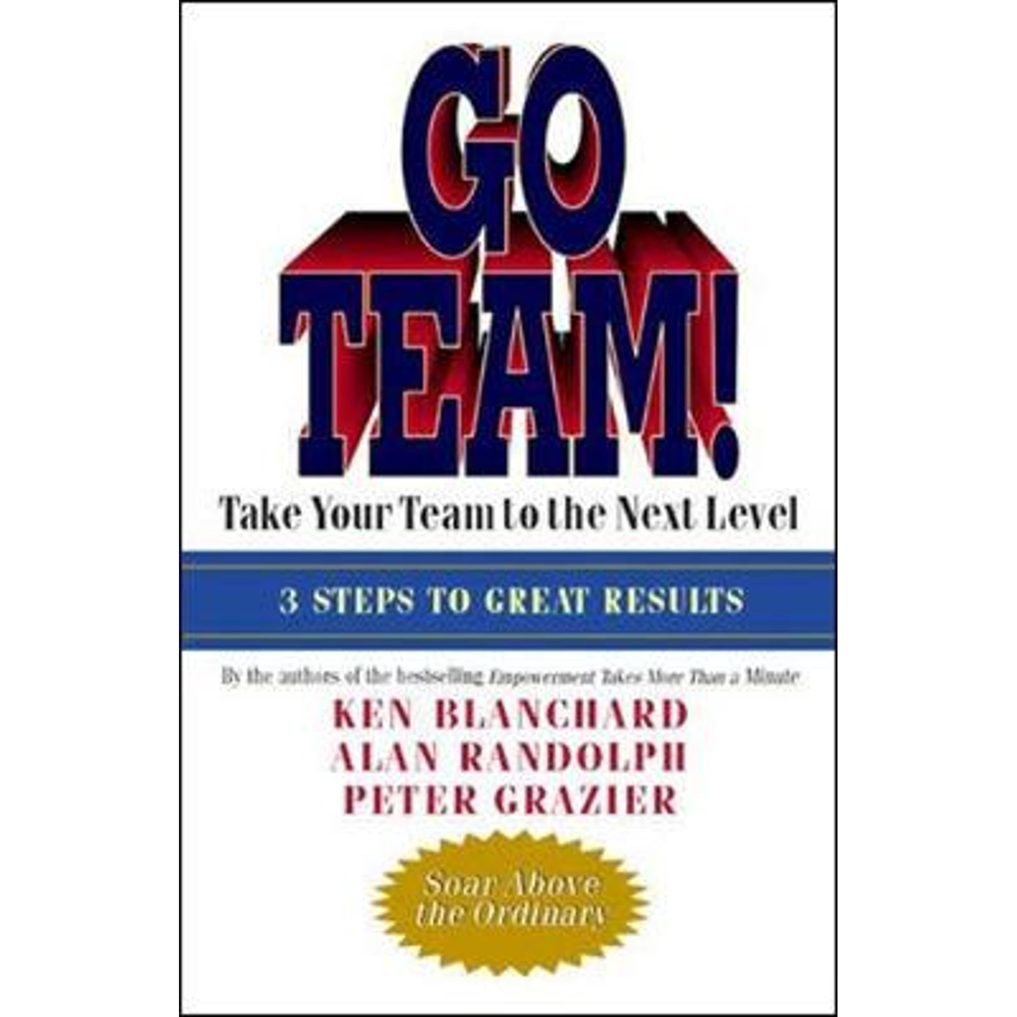 Go Team! : Take Your Team to the Next Level - Walmart.com