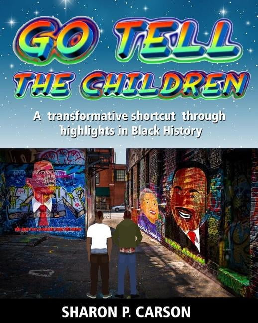 Go Tell the Children: A Transformative Shortcut Through Highlights in ...