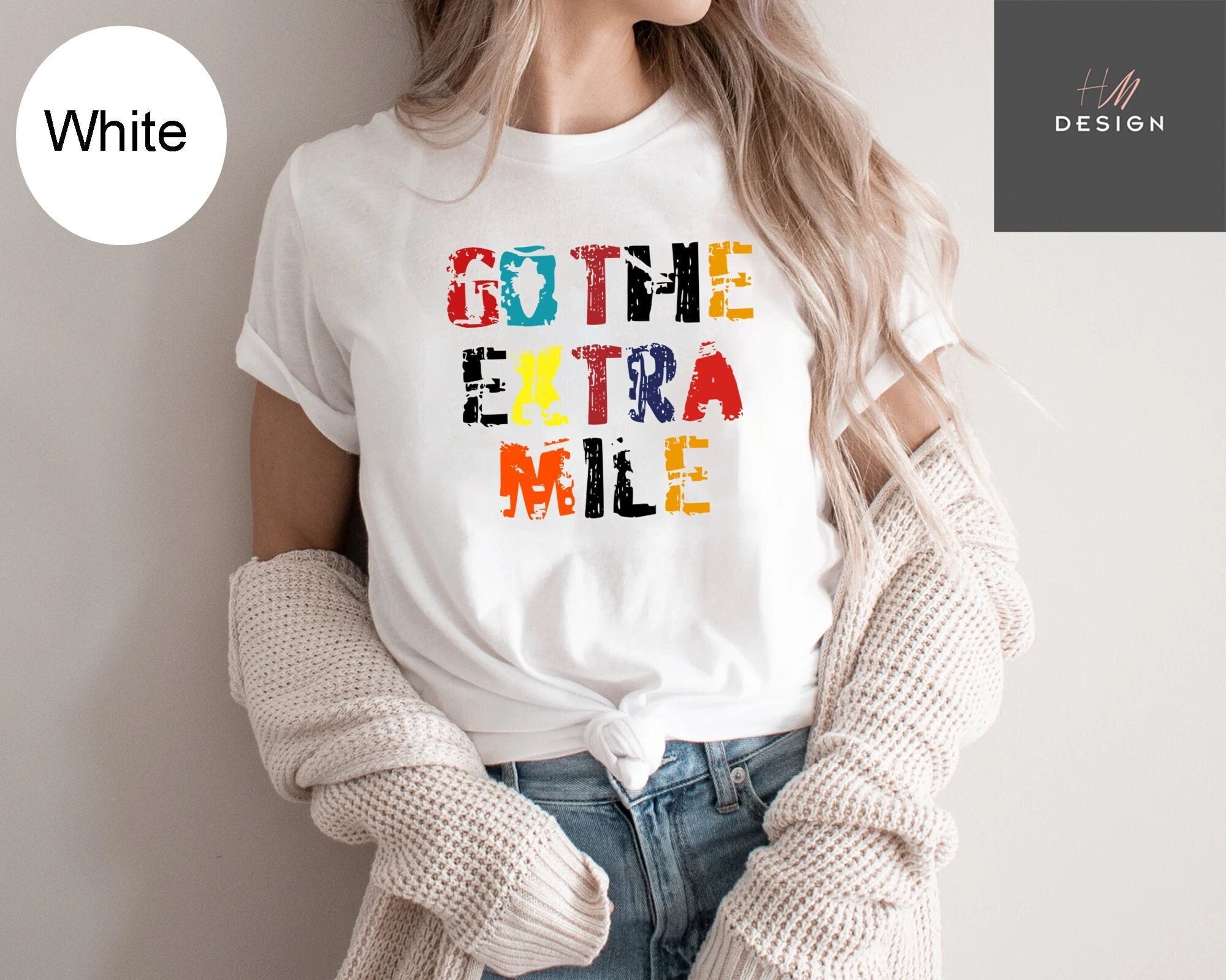 Go The Extra Mile Shirt, Men Women Inspirational Shirt, Graphic Tee ...
