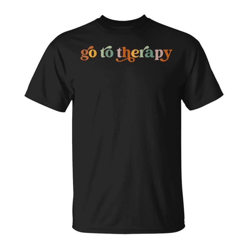 Go To Therapy Mental Health Matters Awareness TShirt - Walmart.com