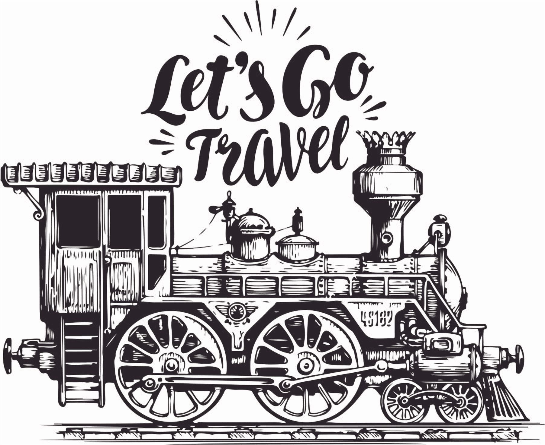 Let's Go Travel Steam Locomotive Train Rail Enthusiast Passion Hobbyist ...
