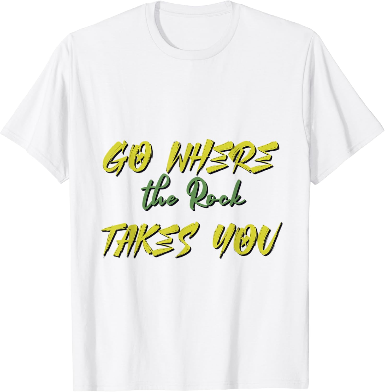 Go Where the Rock Takes You Rock Music Lover T-Shirt - Walmart.com