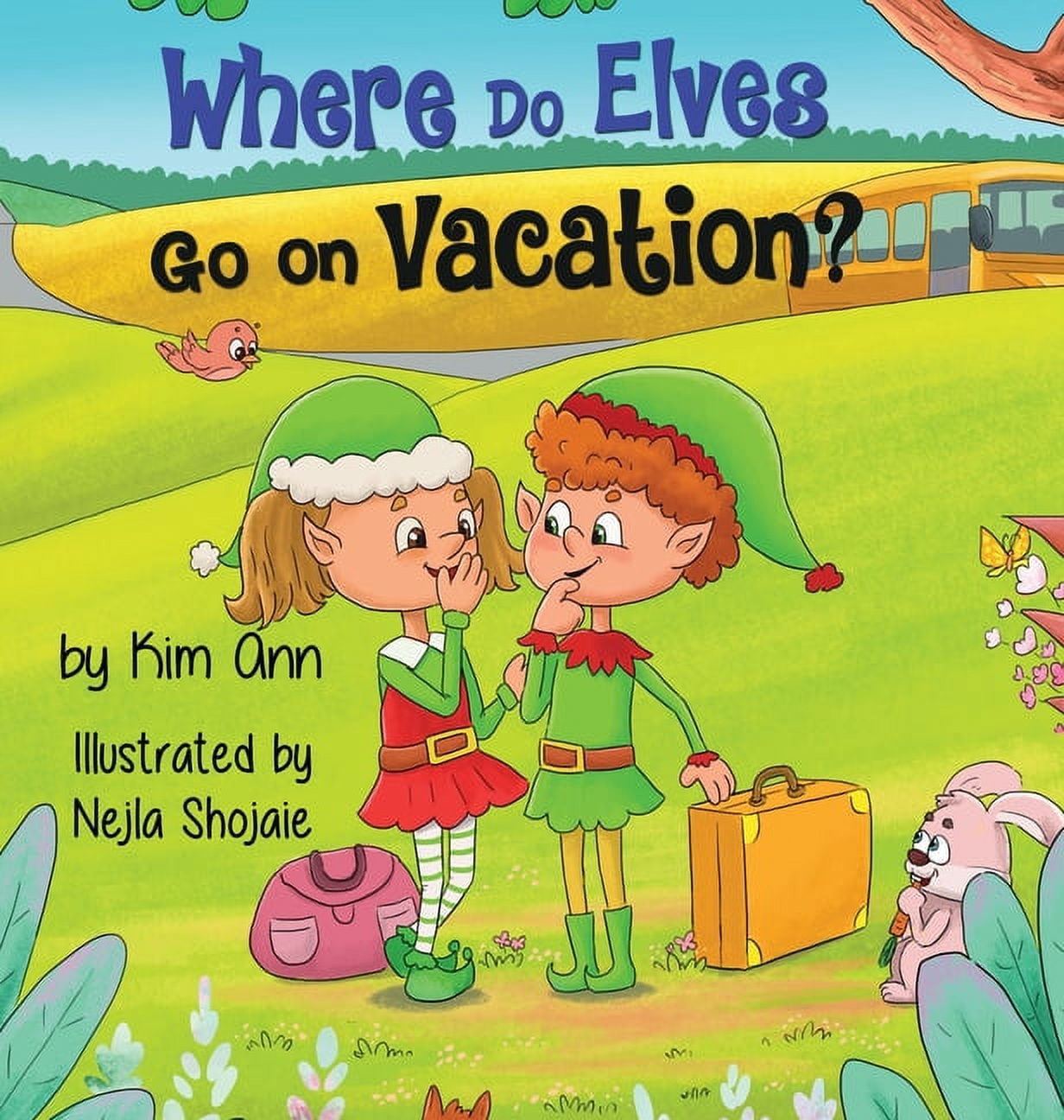 Go on Vacation Where Do Elves Go on Vacation?, Book 1, (Hardcover ...