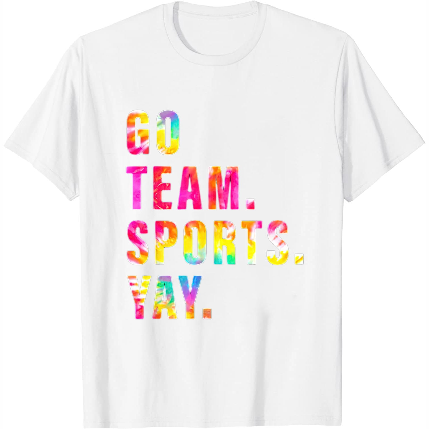 Go team. Sports. Yay. - Sports and Games Competition Team Womens T ...