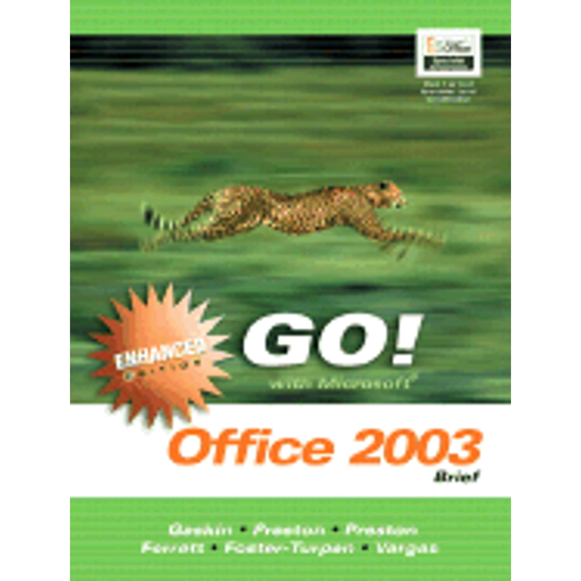Pre-Owned Go with Microsoft Office 2003 Brief Enhanced Edition ...