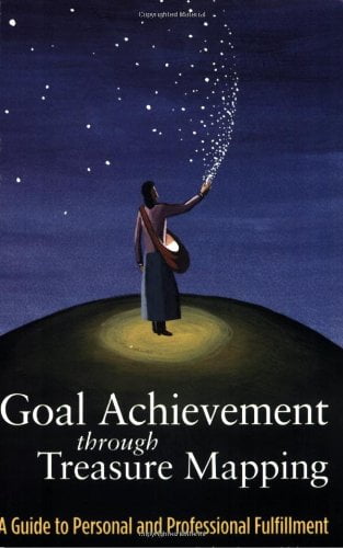 Pre-Owned Goal Achievement Through Treasure Mapping: A Guide to ...