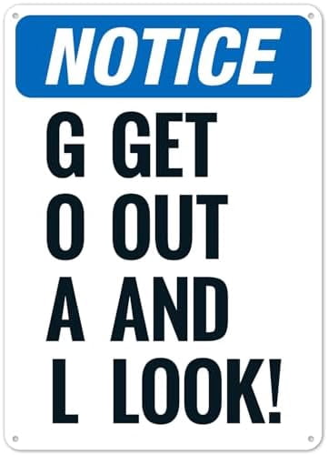 Goal Get Out And Look Sign Facility Signs Metal Safety Sign NO.28675 ...