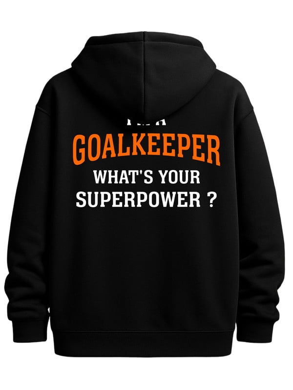 Goalkeeper Power funny hoodies mens regular fit black Solid Color ...