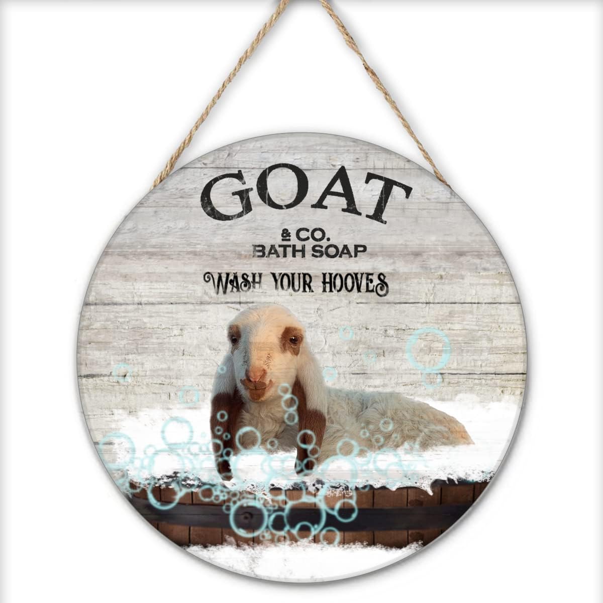 Goat Bath Soap Wash Your Hooves Vintage Wooden Round Sign, Goat Print ...
