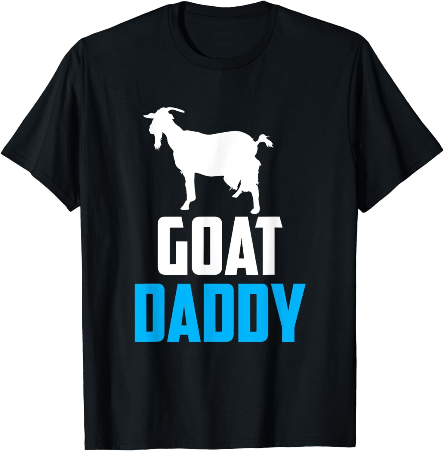 Goat Daddy Boy Guy Owner Animal Lover Pet Dad Father Papa T-Shirt ...