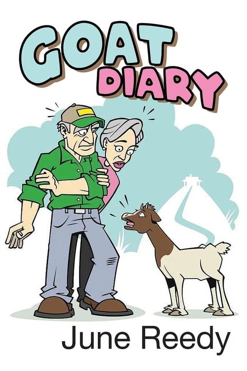 Goat Diary: What Happens When A Retired Couple In Their 70s Set Out To ...