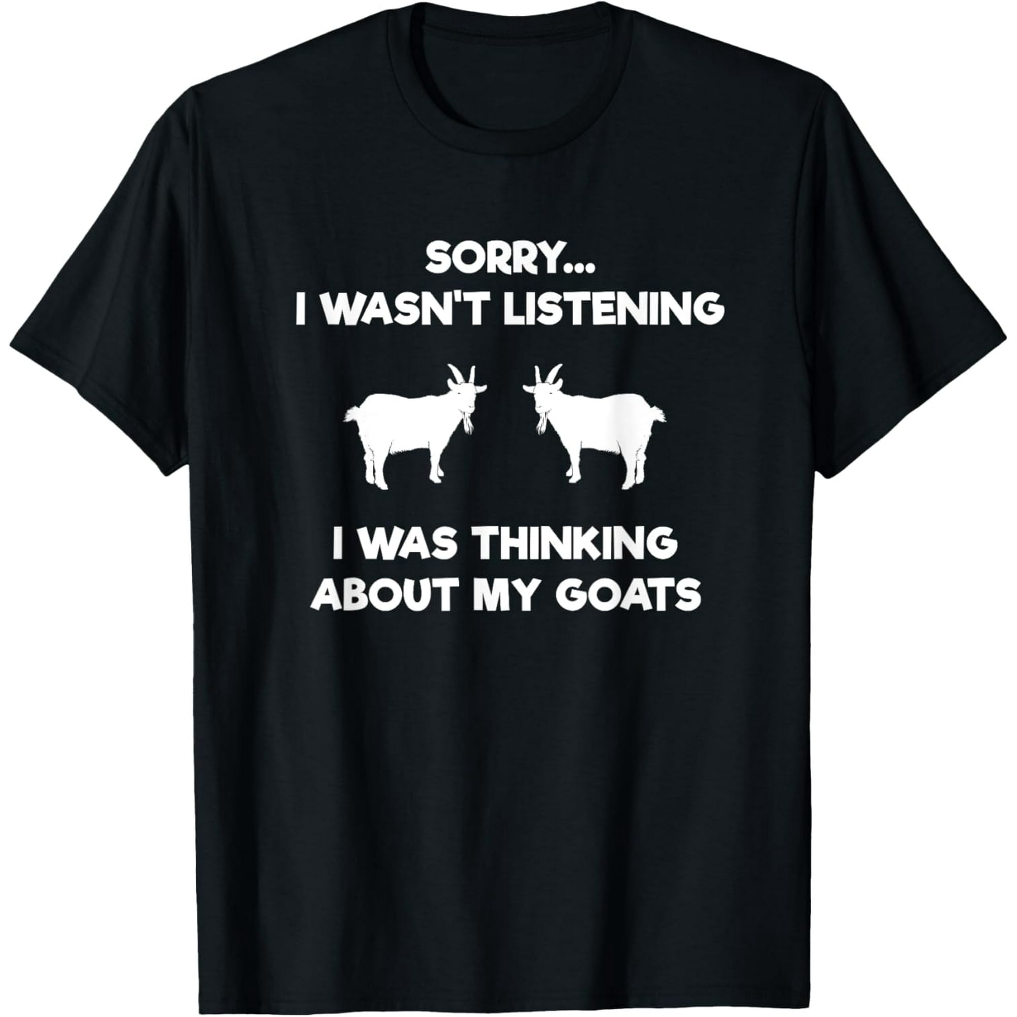Goat Farmer Funny T-Shirt - Listening - Goat Farming Gift - Walmart.com