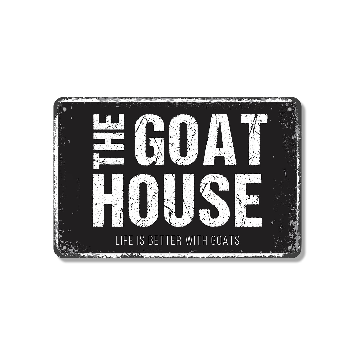 The Goat House 12 Inch x 18 Inch Novelty Aluminum Metal Sign No Butting ...