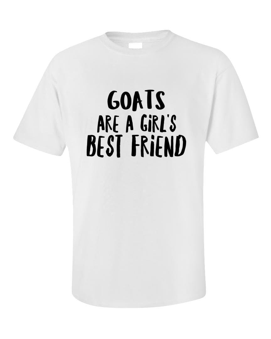 Goats Are a Girl's Best Friend Tee, Farm Animals Shirt, Funny Graphic ...