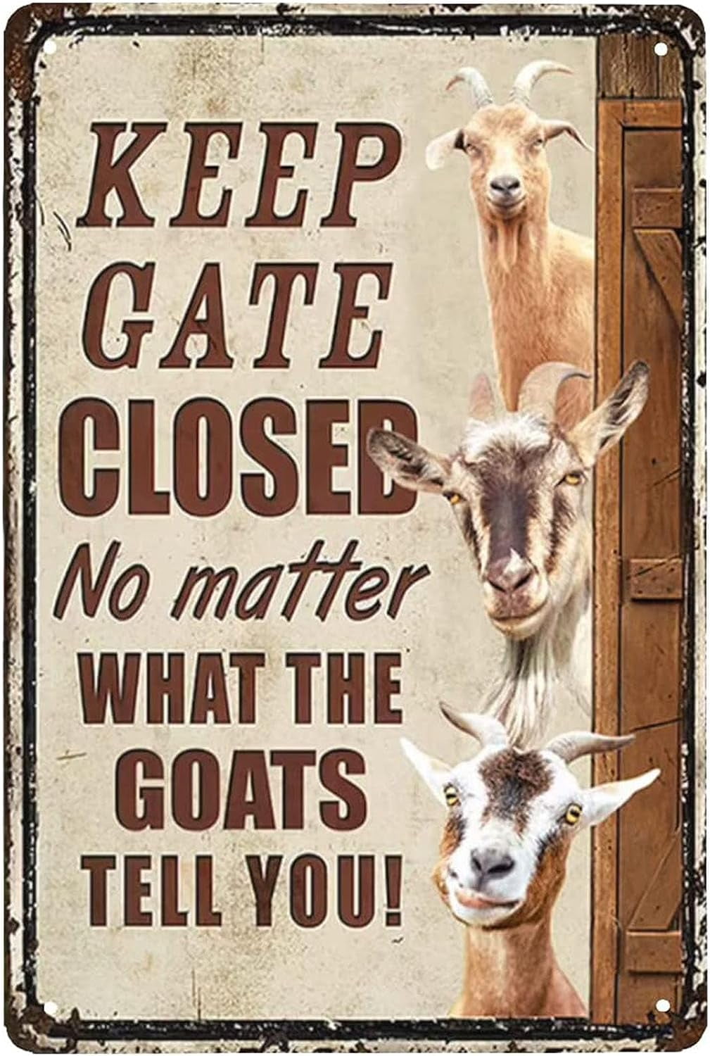 Goats Funny Keep Gate Closed Metal Sign Goat Owner Gift Idea Dcor Gate ...
