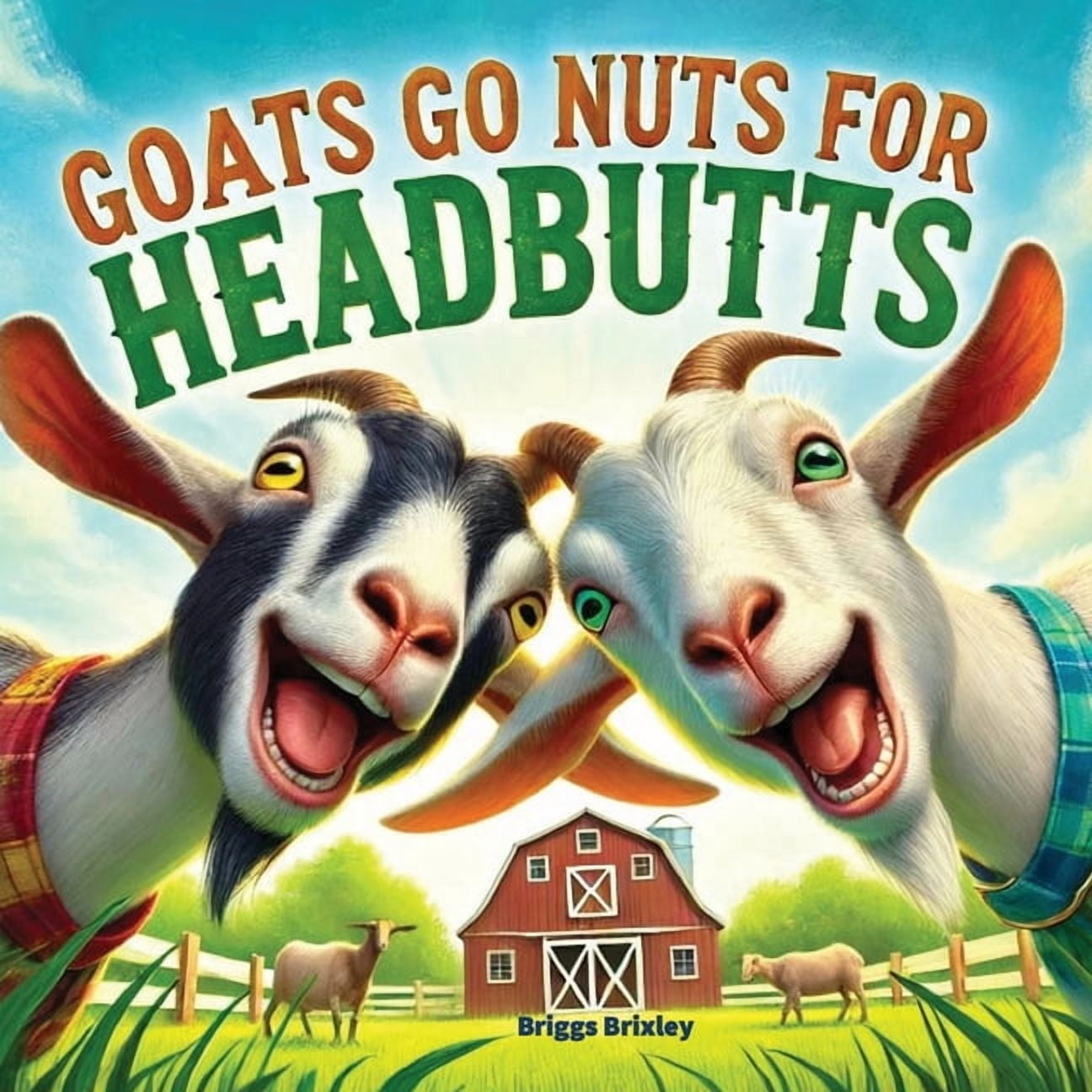 Goats Really Are the Greatest of All Tim Goats Go Nuts for Headbutts ...