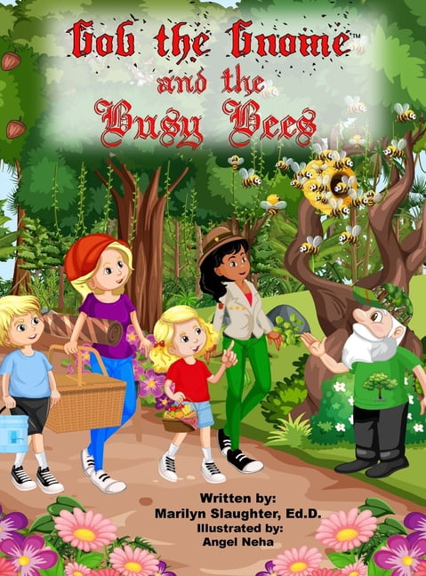 Gob the Gnome Gob the Gnome: Gob and the Busy Bees, Book 05, (Hardcover ...
