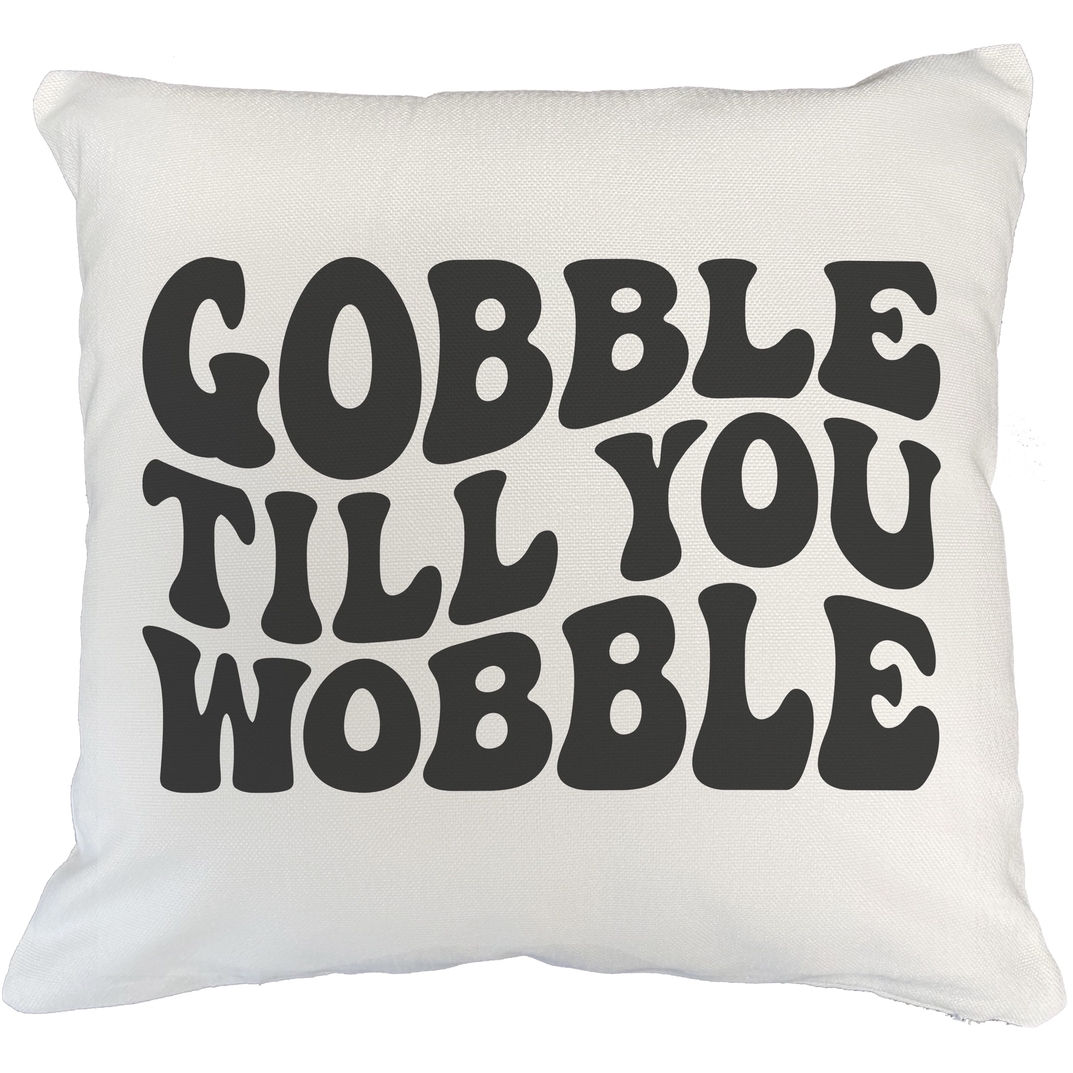 Gobble Till You Wobble, Thanksgiving Day, Groovy Retro Wavy Text Merch ...