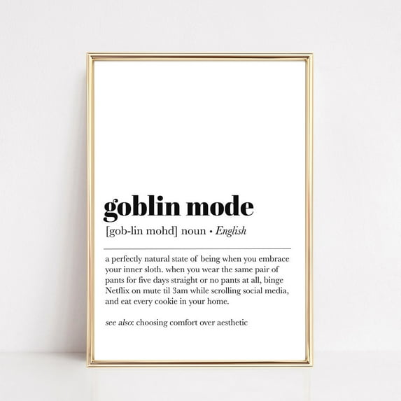 Goblin Mode, Funny Definition Print, Funny Home Decor, Dorm Room Decor ...