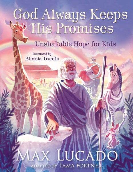 God Always Keeps His Promises: Unshakable Hope for Kids (Hardcover ...