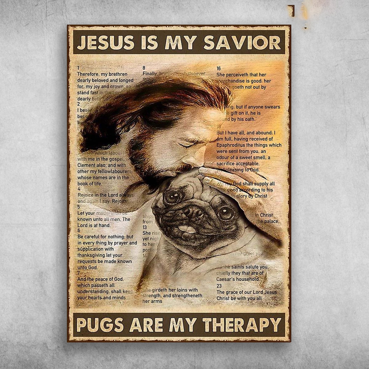 God And Pug - Jesus Is My Savior, Pugs Are My Therapy, God Pugs 24 x 36 ...