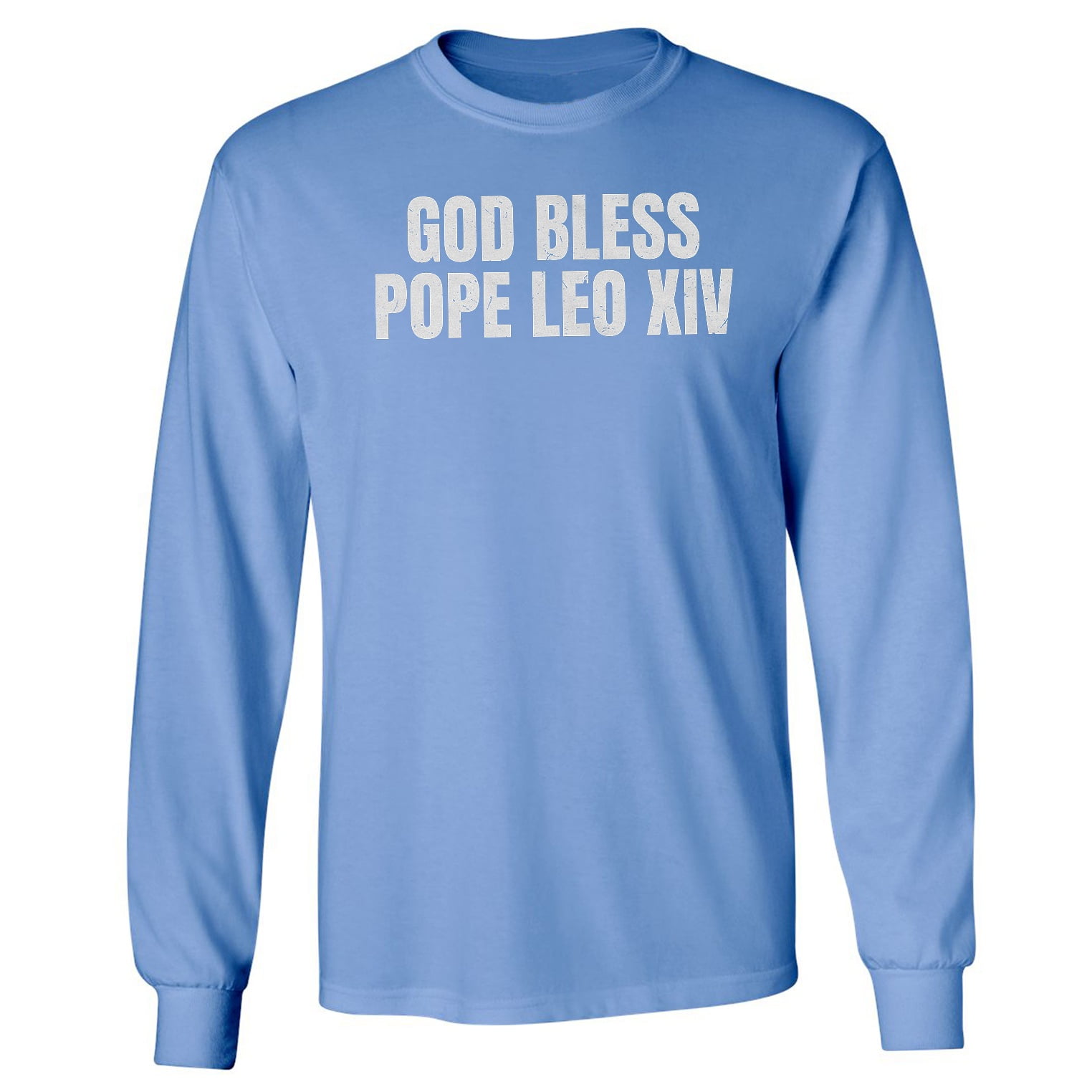 God Bless Pope Leo XIV - New Pope Catholic Church Long Sleeve T-Shirt (Carolina Blue, Medium ...