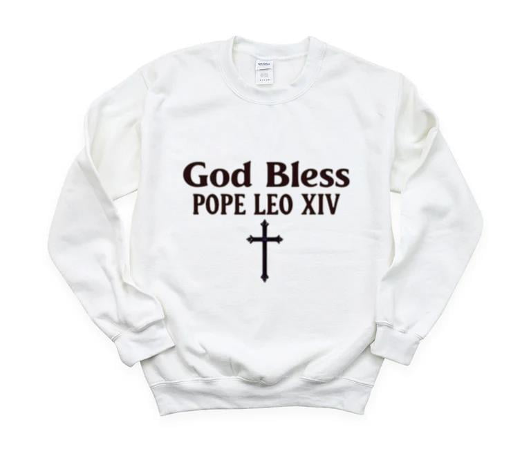 God Bless Pope Leo XIV Parody Catholic Faith Celebration Gift Funny God Church Jesus Christ Lord ...