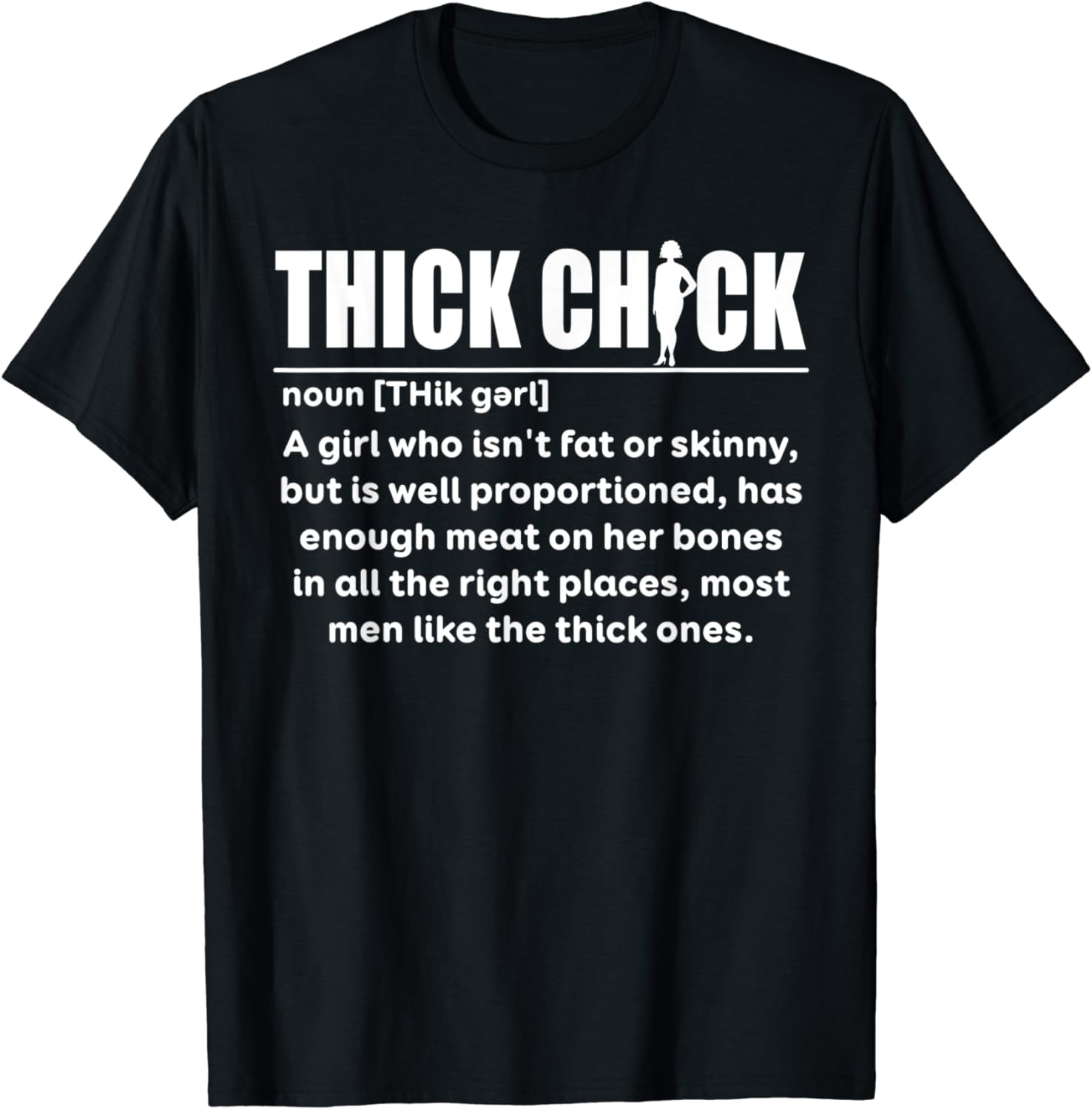 God Bless Thick Chicks Humor Meme Thick Girl Definition Tee T-Shirt - Walmart.com