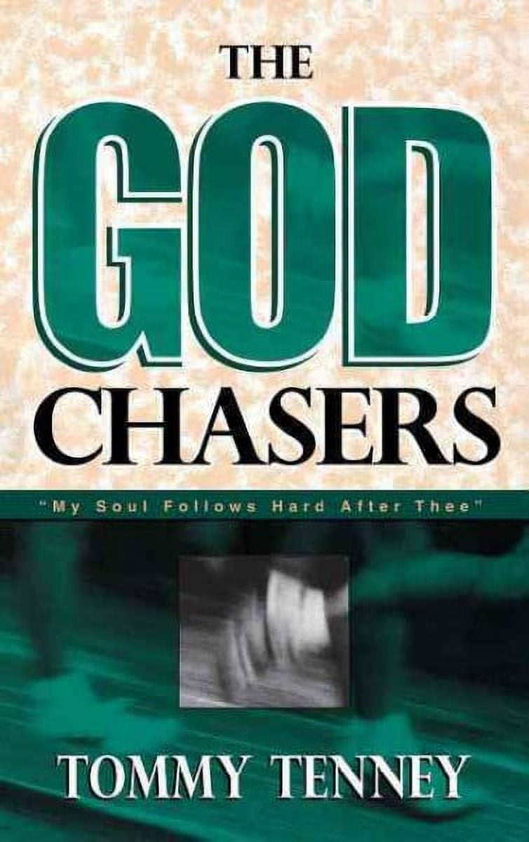 God Chasers: "My Soul Follows Hard After Thee" (Hardcover) - Walmart.com