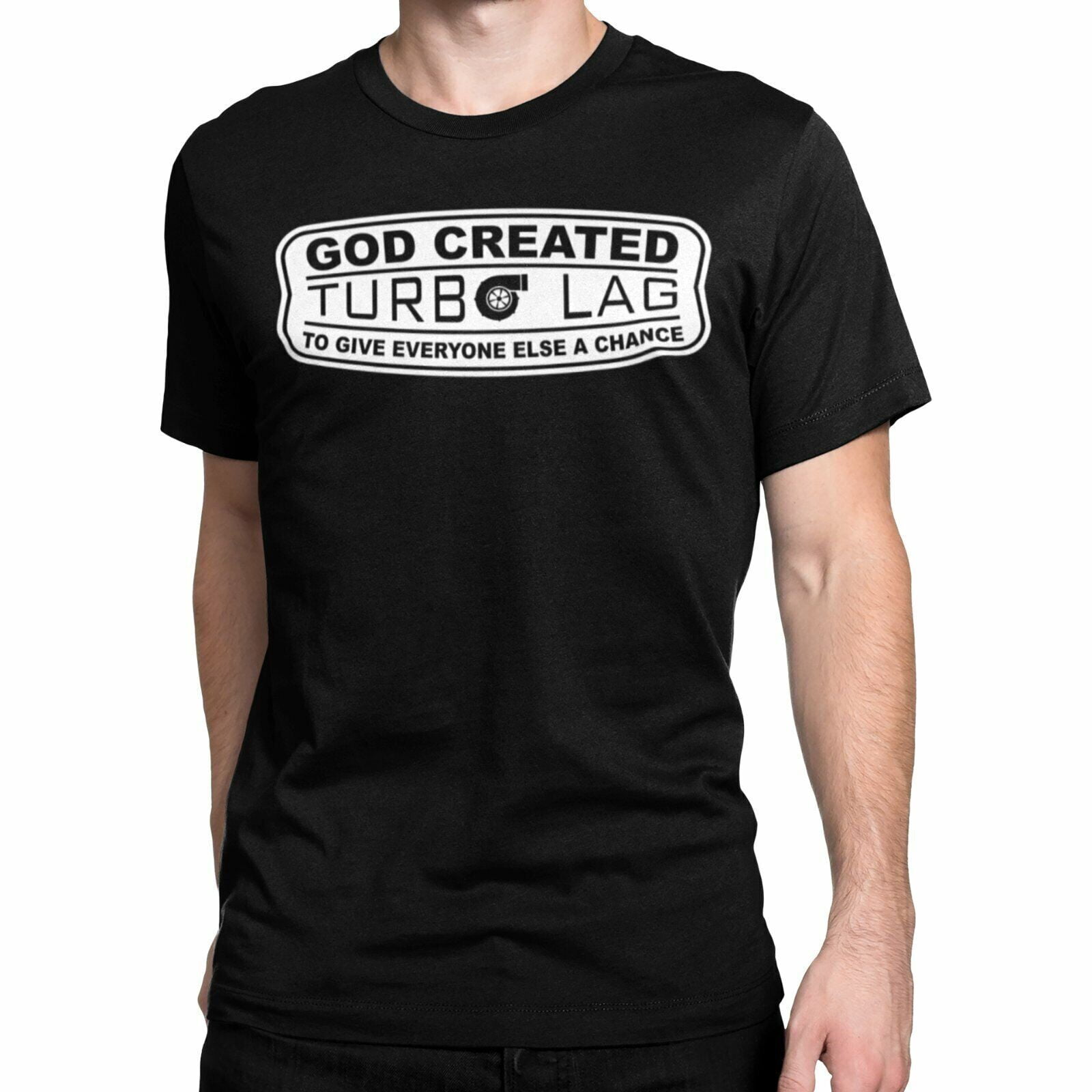 God Created Turbo Lag T-Shirt Black S-3XL JDM Boost Mechanic Race Car Bike Truck - Walmart.com