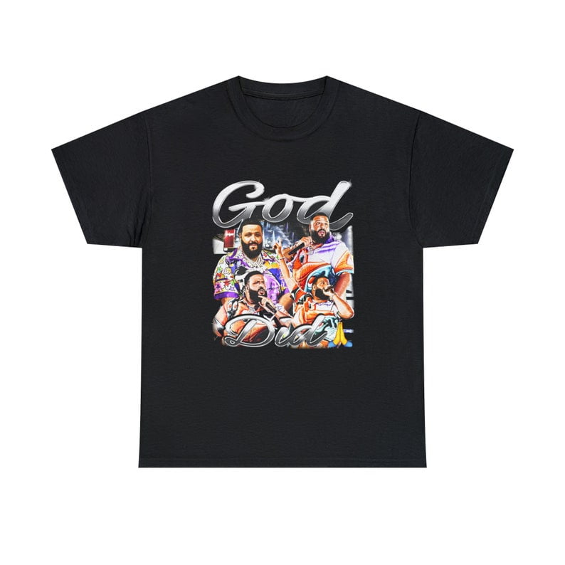 God Did Shirt With DJ Khaled Graphic, DJ Khaled Motivational Quote ...
