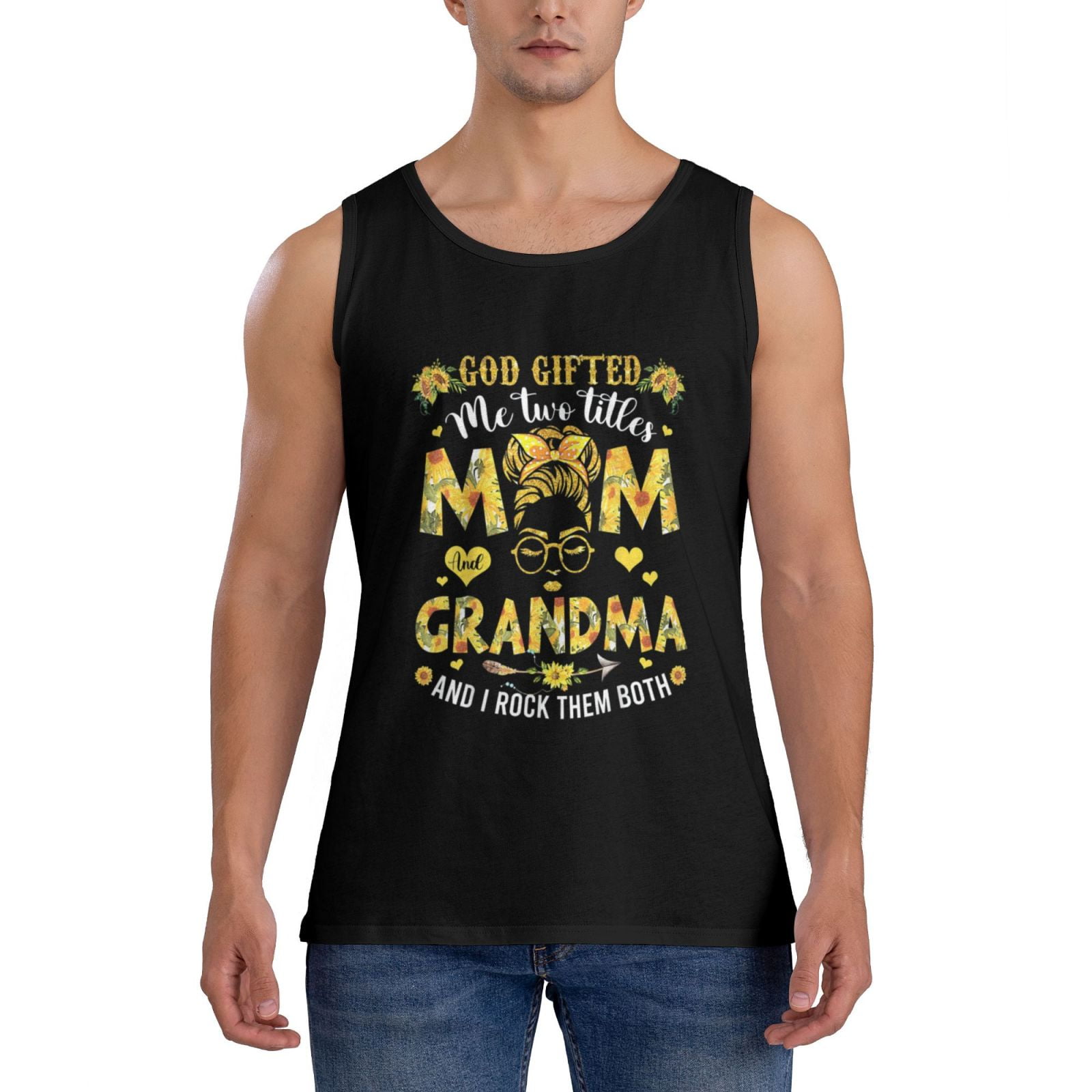 God Gifted Me Two Titles Mom And Grandma Men'S Tank Top Shirt Summer ...