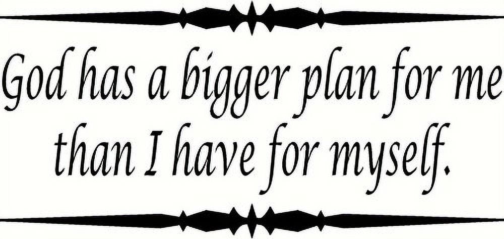 God Has a Bigger Plan for Me... Bible Verse Vinyl Wall Art Decal ...