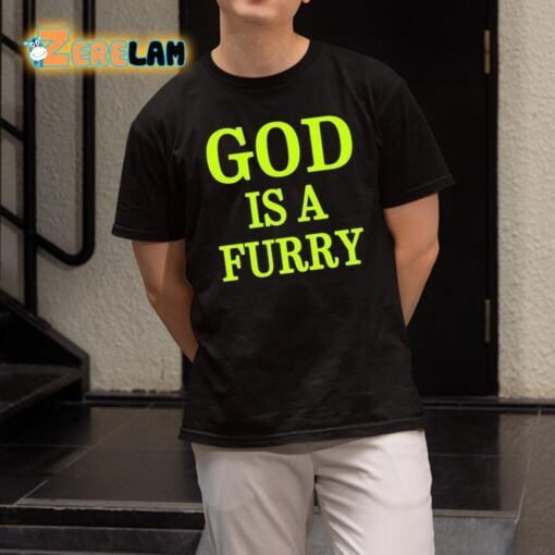 God Is A Furry Shirt - Walmart.com