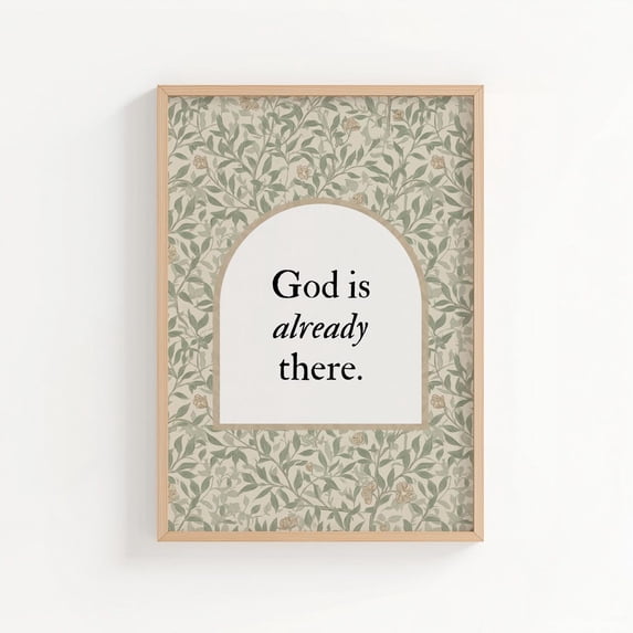 God Is Already There Wall Art Christian Encouragement Print with ...