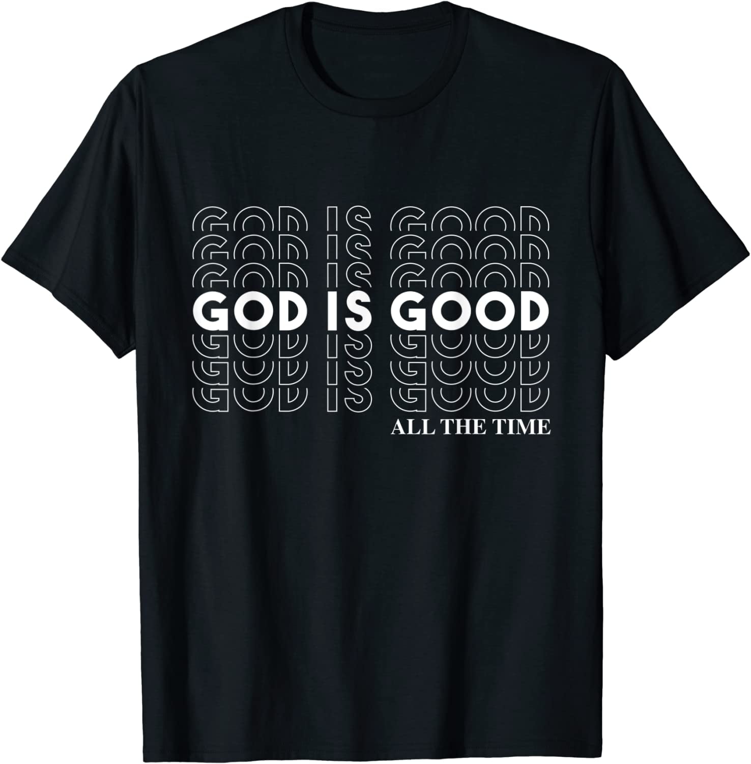 God Is Good All The Time Christian Worship Preachers Gift Christian ...