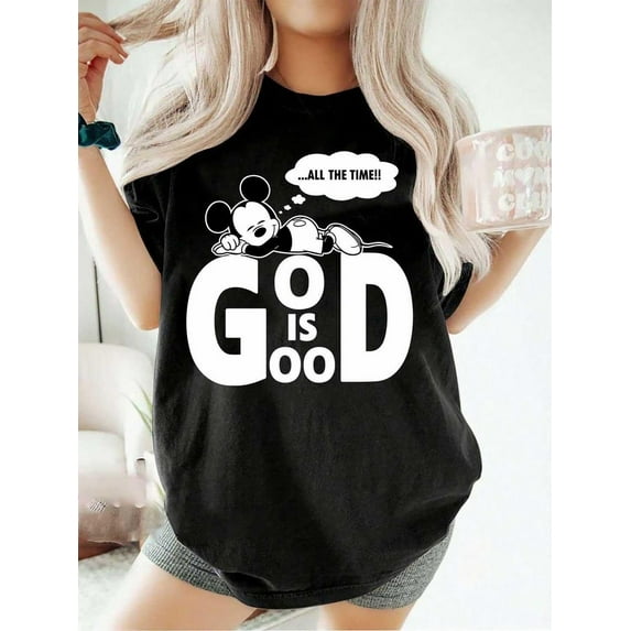 God Is Good All The Time Mickey-Mouse Christian Faith Graphic Tee ...