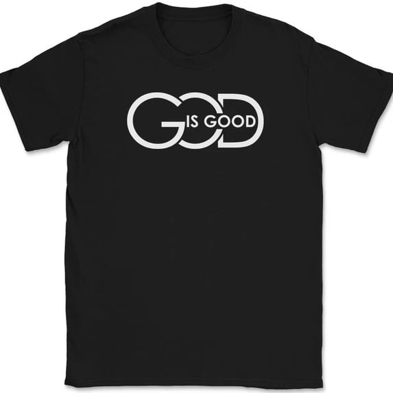 God Is Good Christian Religious Jesus God Pray Praise Worship T-Shirt ...