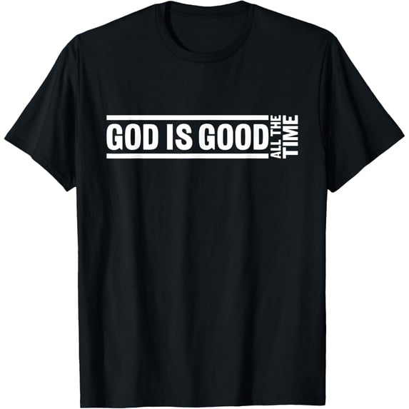 God Is Good Christian Worship Bible Verse T-Shirt - Walmart.com