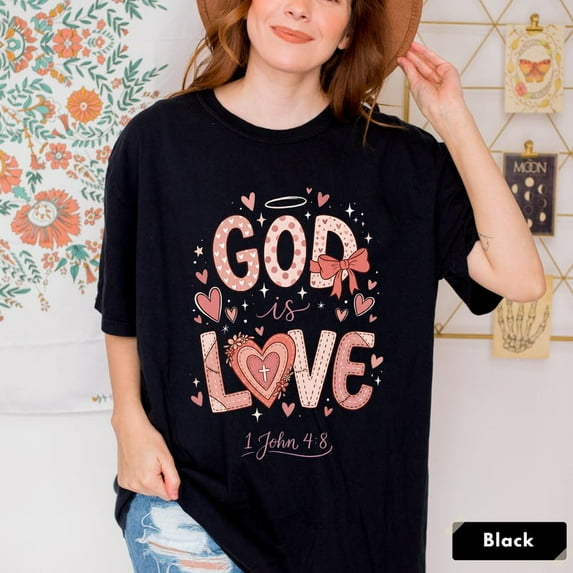 God Is Love Christian Valentine Coquette Faith Heart Back Print Shirt ...